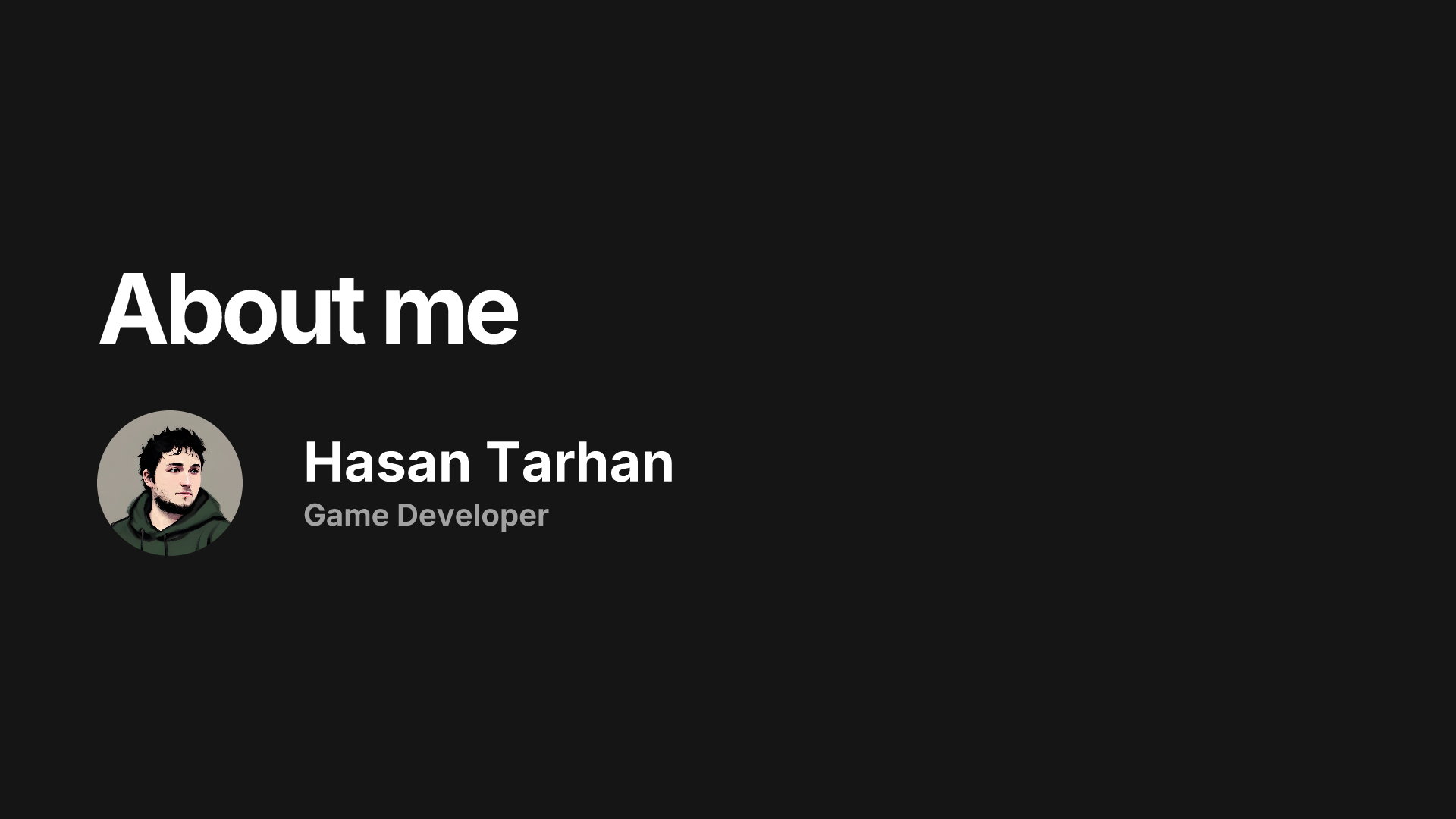 About me | Hasan Tarhan