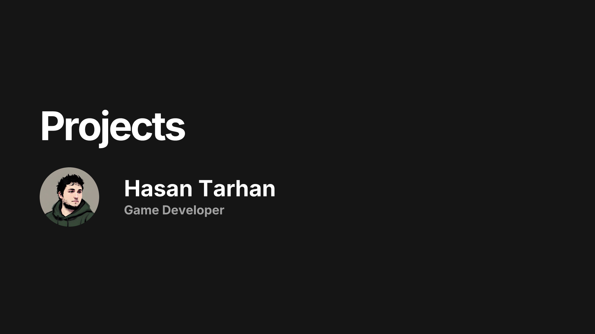 Projects | Hasan Tarhan